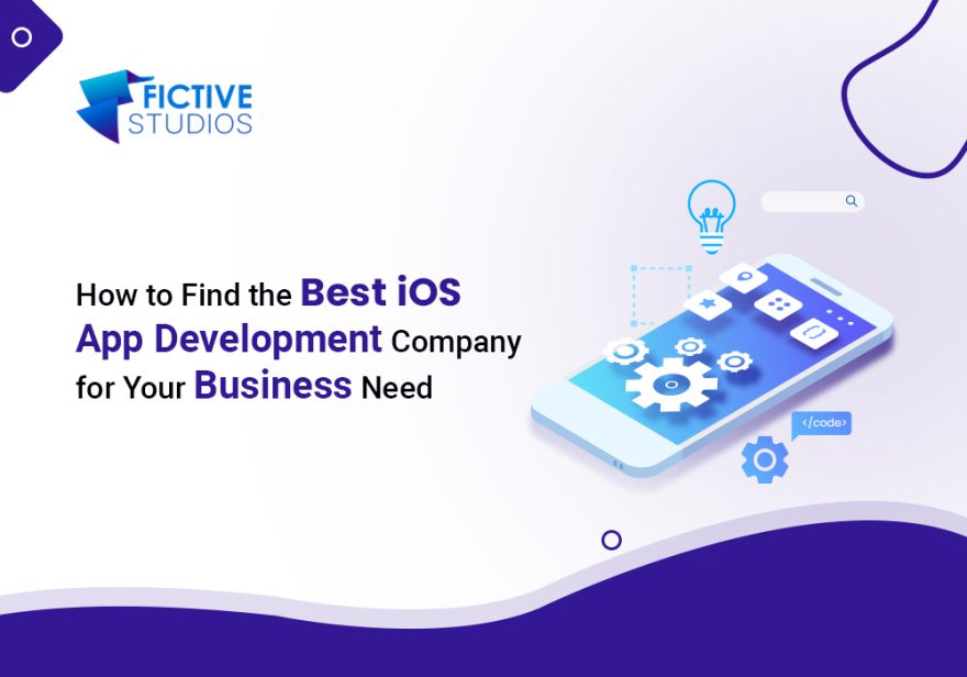 How to Find the Best iOS App Development Company